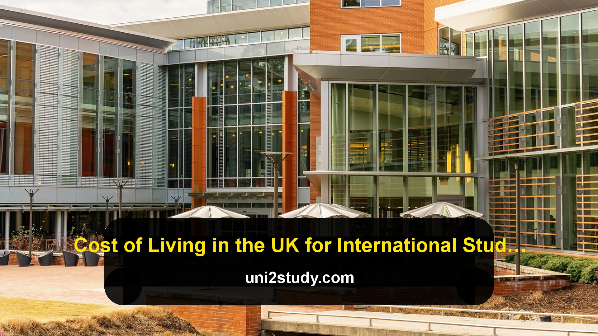 Cost of Living in the UK for International Students: London vs ...