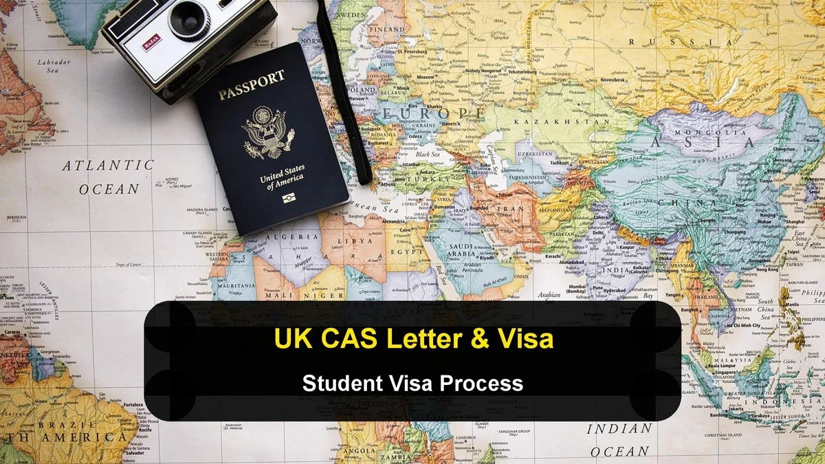 Understanding the CAS Letter and UK Student Visa Process • Uni2Study.com