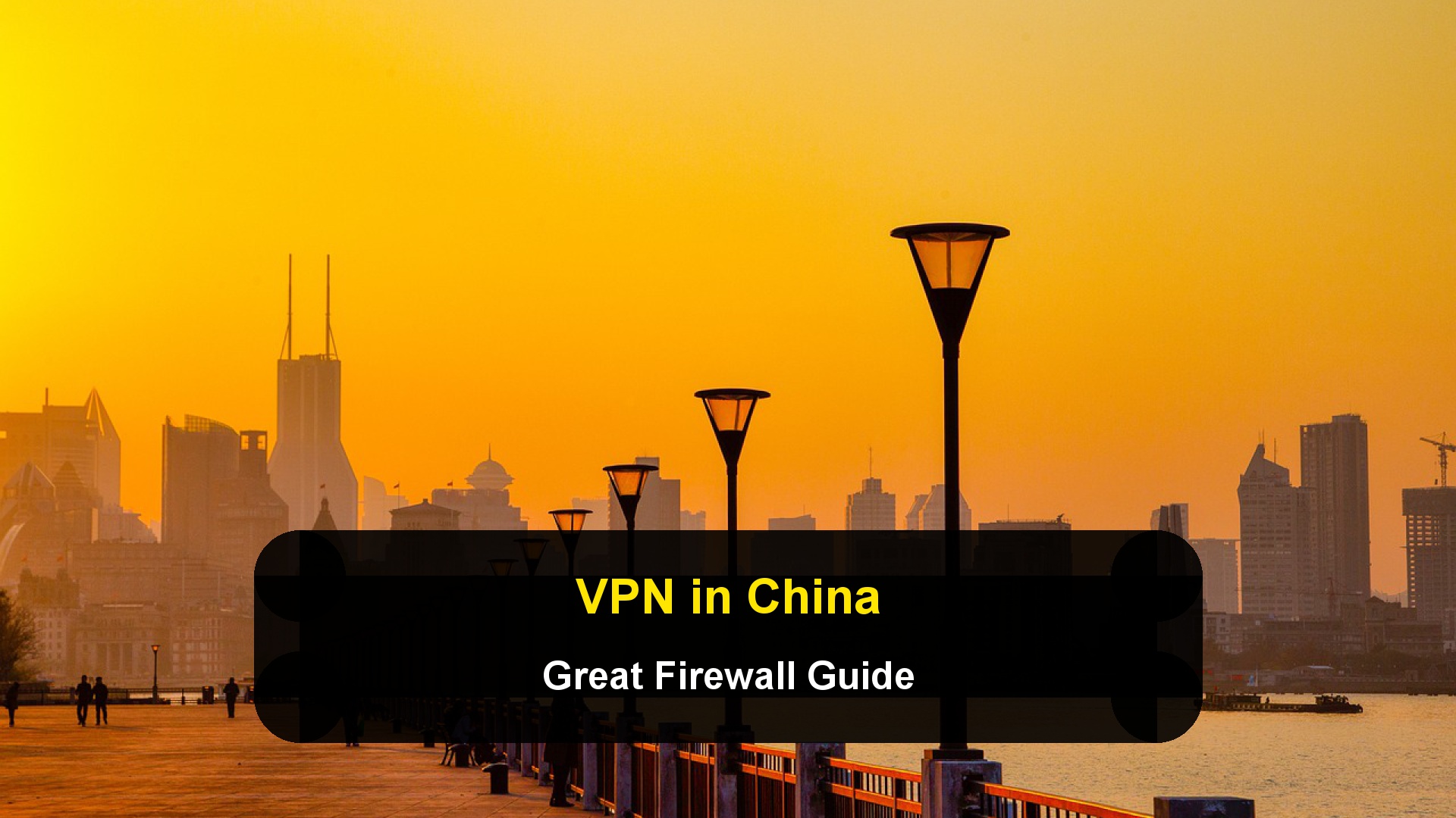 VPN for China: How International Students Access Blocked Sites and Stay ...